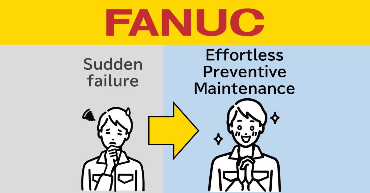Effortless Preventive Maintenance with AI Servo Monitor - FANUC CORPORATION